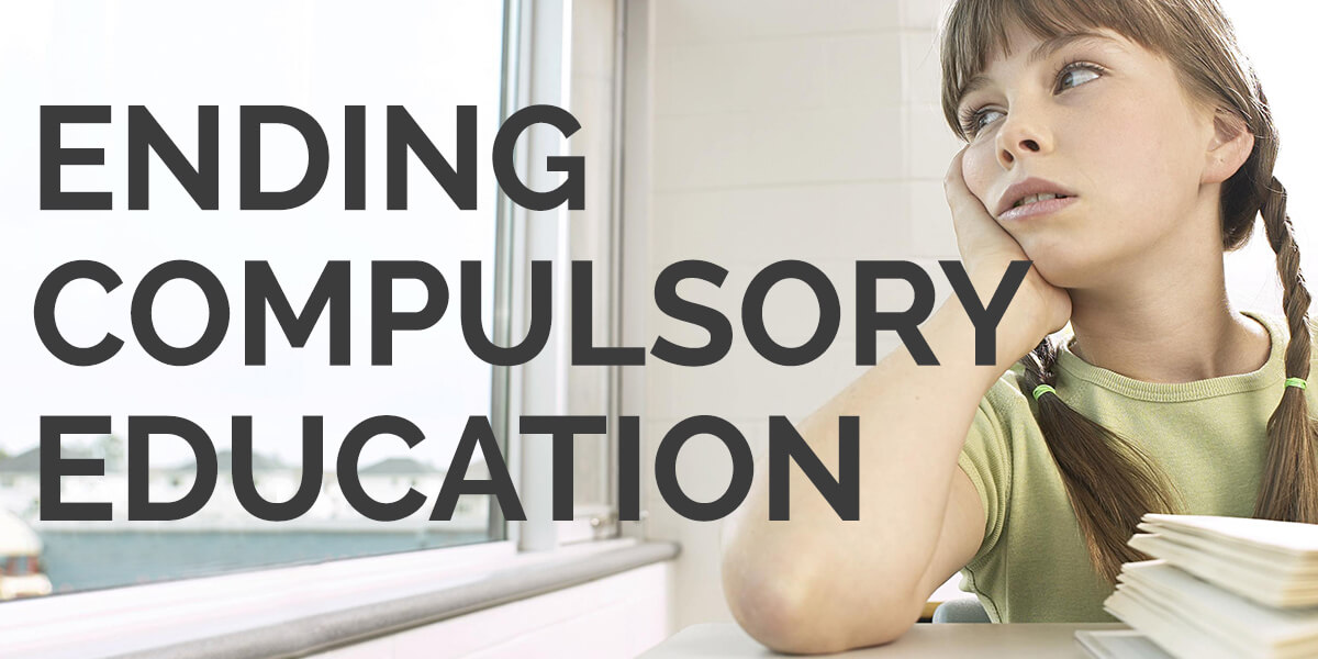 Ending Compulsory Education Agency Based Education